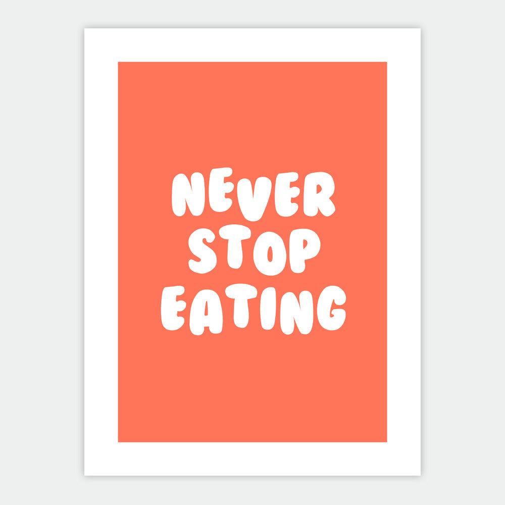 Never Stop Eating - SLURP Collection